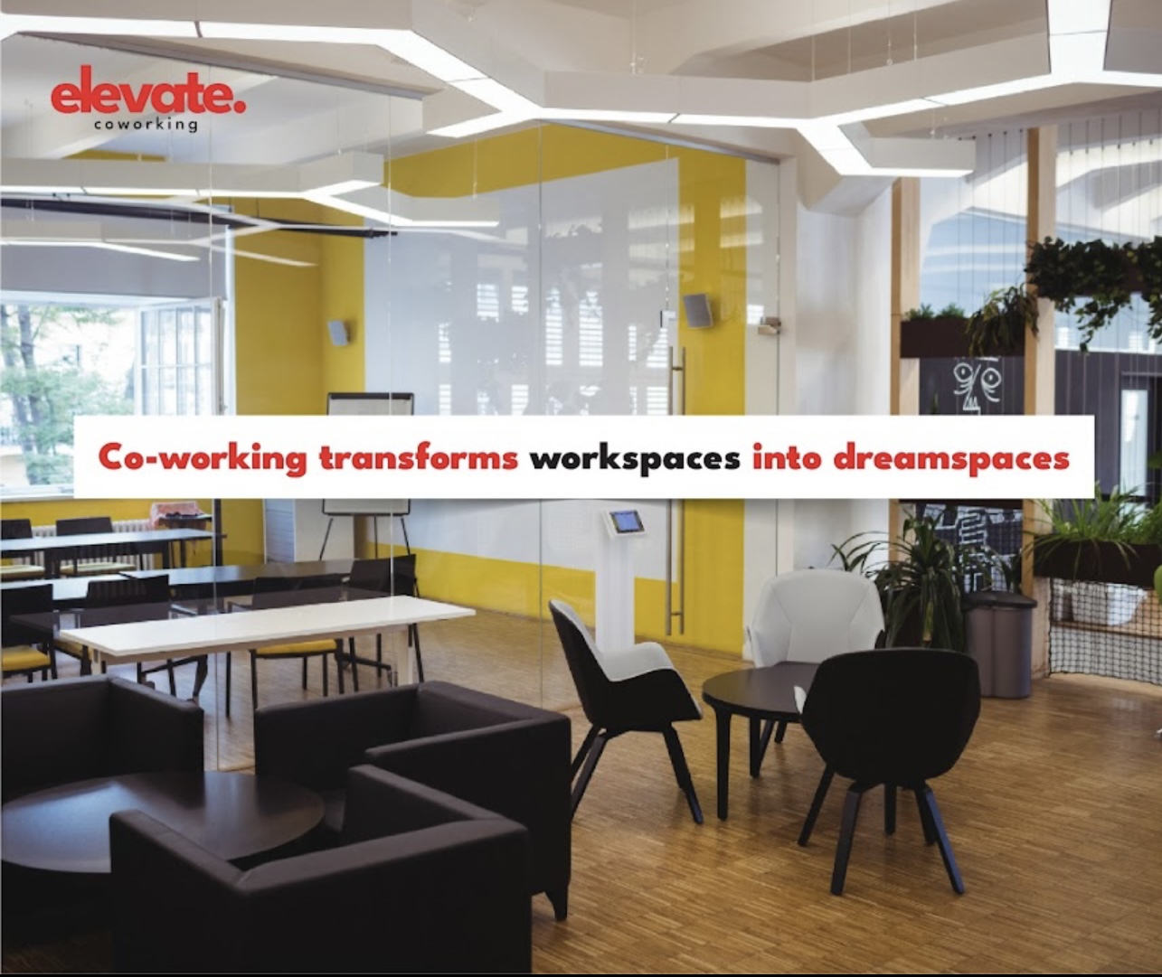 Elevate Co-Working Space - Inspiring Spaces for Inspired Minds